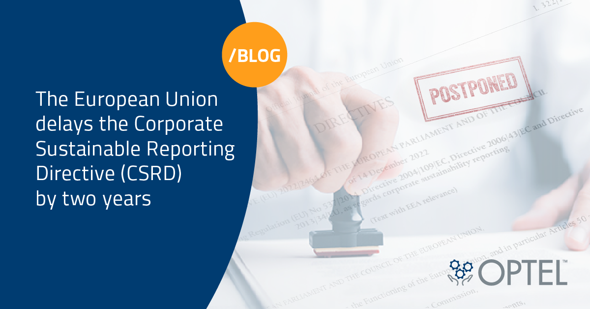 The European Union Delays CSRD Reporting Standards by Two Years - Blog ...